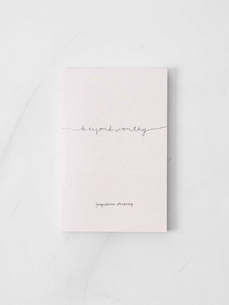 Beyond Worthy - Jacqueline Whitney – La Lovely Vintage
